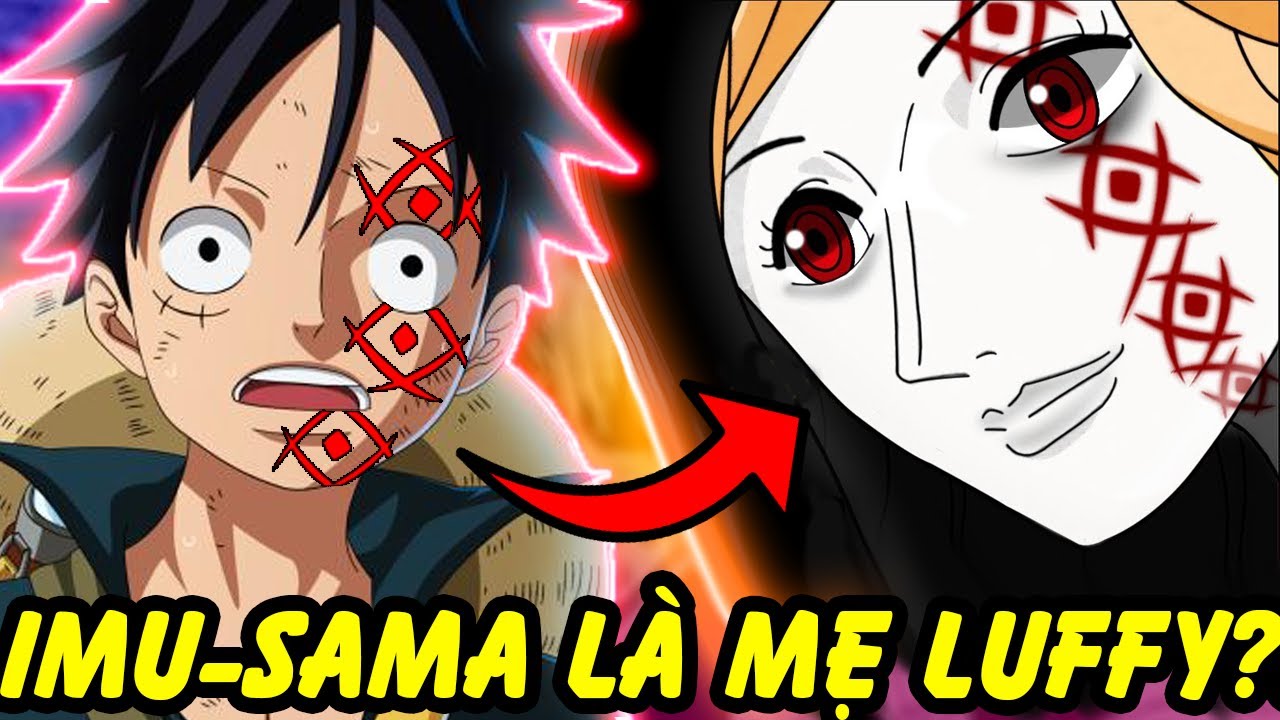 Im- Sama Là Mẹ Của Luffy?| Những Thuyết Âm Mưu Bá Đạo Do Các Fan One ...