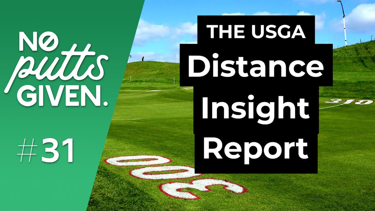THE USGA DISTANCE REPORT - YouTube