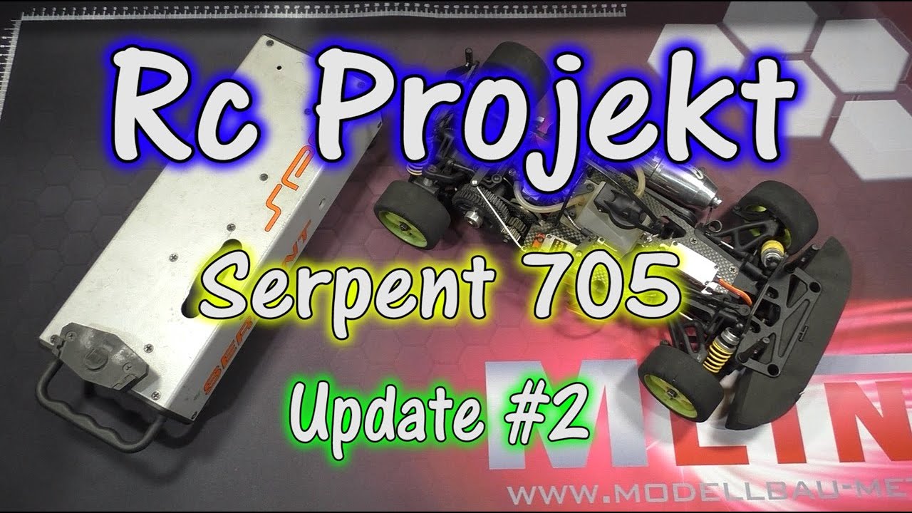Rc Projekt Serpent 705 Update #2 | HD+ | German/Deutsch - YouTube