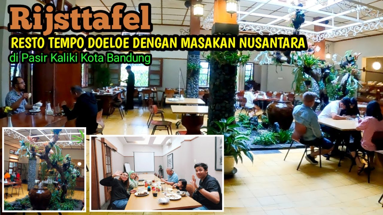 RIJSTTAFEL RESTO BANDUNG | REKOMENDASI TEMPAT MAKAN MENU NUSANTARA ...