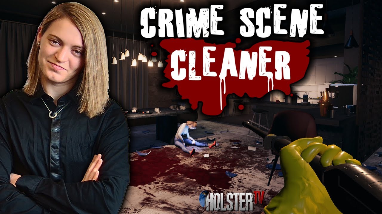CRIME SCENE CLEANER | CLEANING CRIME SCENES + HIDING EVIDENCE - FOR THE ...