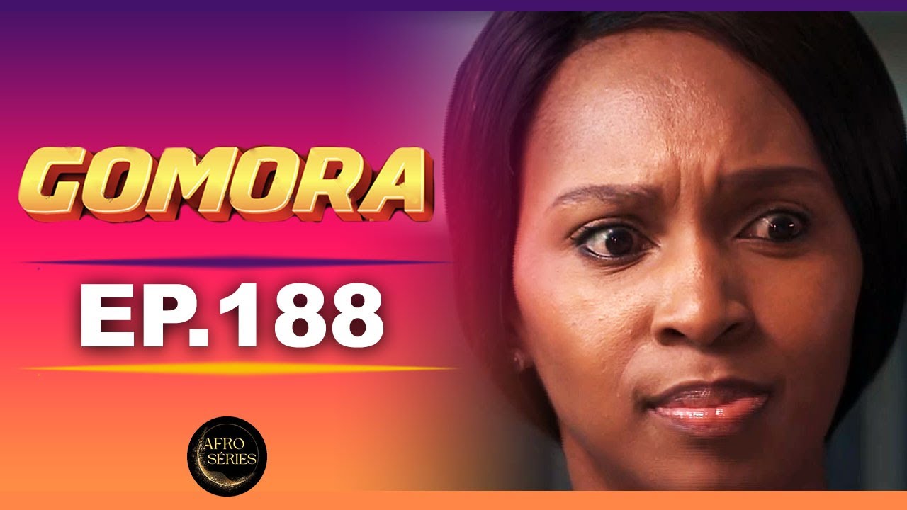 🔥 Gomora - Épisode 188 | La série qui fait sensation ! - YouTube