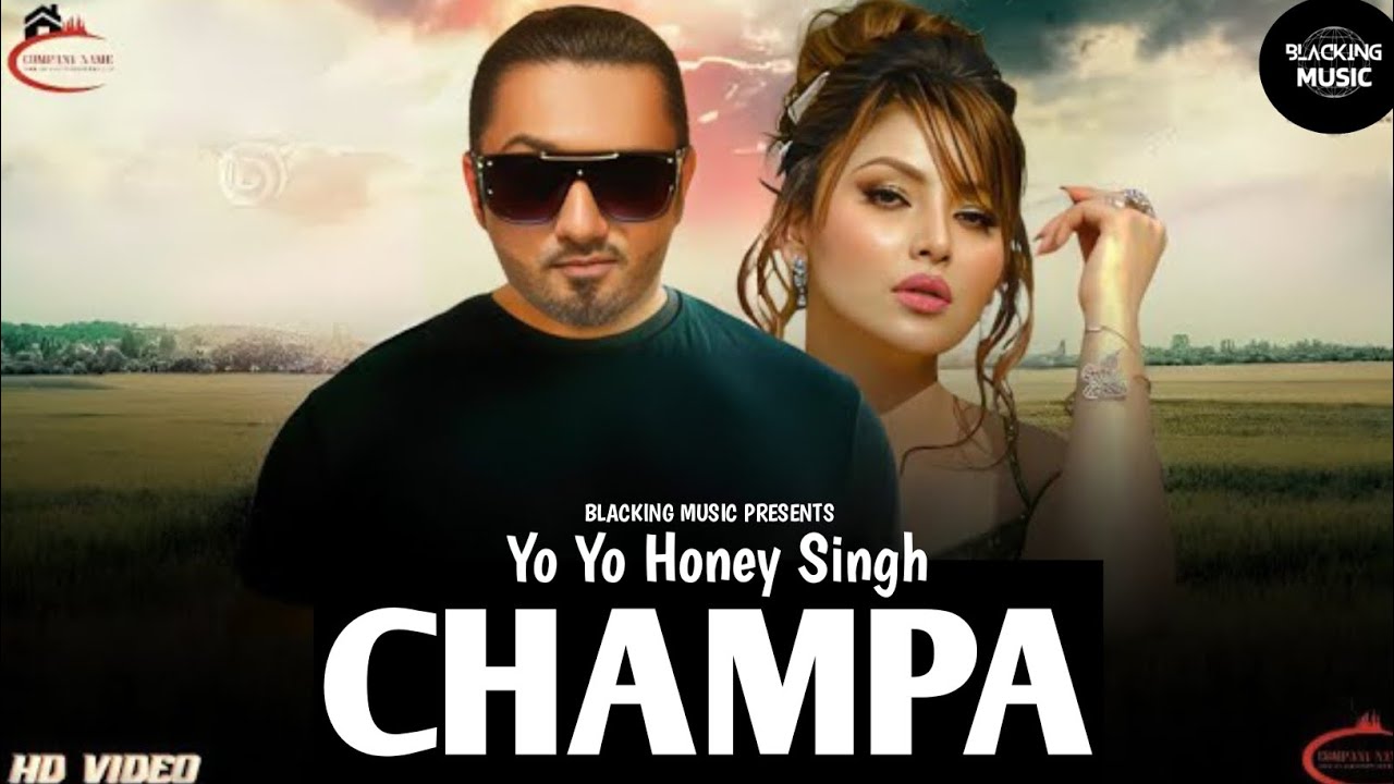 CHAMPA - YO YO HONEY SINGH ( HD VIDEO) | BLACKING MUSIC - YouTube