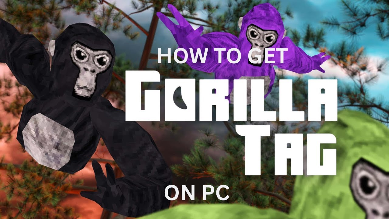 How To Get Gorilla Tag On Your PC! - YouTube