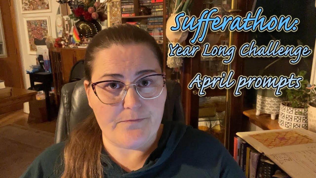 Sufferathon Year Long Challenge: April 2025 Prompts - YouTube