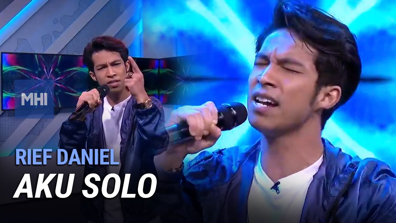 Rief Daniel - Aku Solo | MHI (13 April 2021) - YouTube