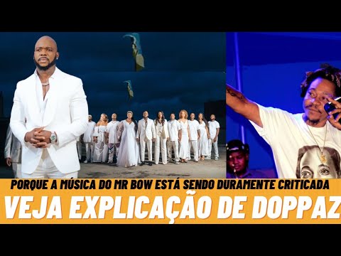 DOPPAZ REAGE A MÚSICA do Mr Bow com vários artistas deixando duras ...