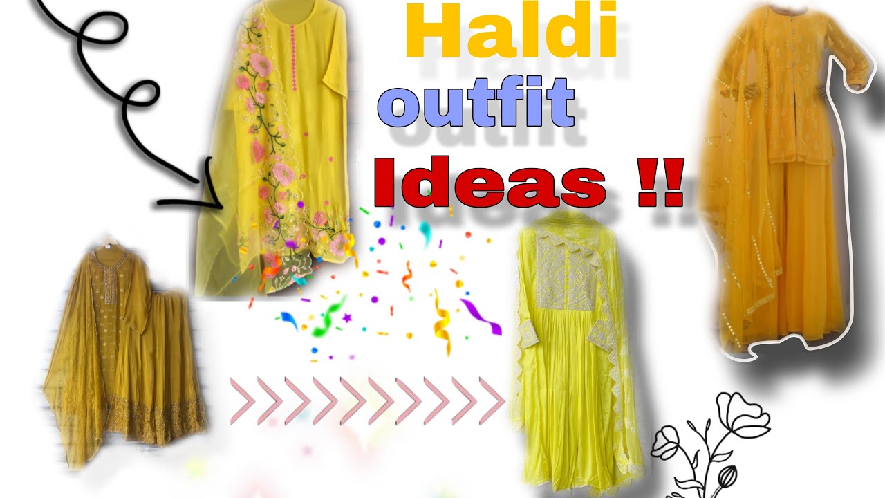 Haldi outfits !! Get ideas to make your outfit from scratch.FESTIVAL ...