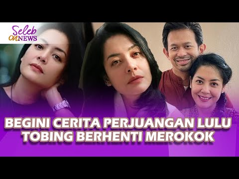 LULU TOBING CURHAT BERUSAHA BERHENTI MEROKOK, SUDAH 3 BULAN BERHENTI !! - SELEB ON NEWS