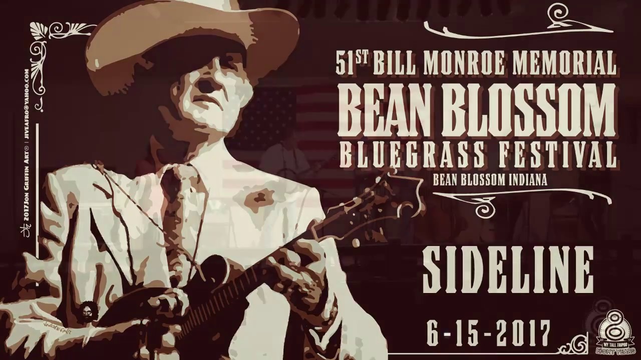 Sideline ~ Full Set ~ 51st BIll Monroe Bluegrass Festival 2017 (SBD ...