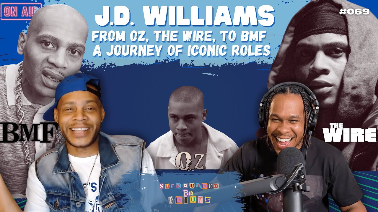 JD Williams: From Oz, The Wire, to BMF - A Journey of Iconic Roles ...