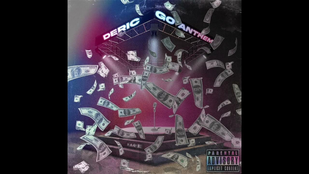 Deric - Go Anthem (Official Audio) - YouTube