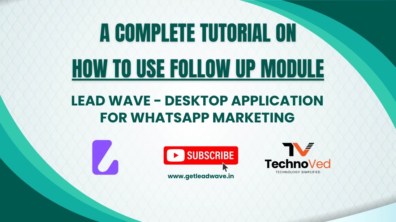 Lead Wave - How to use Follow Up Module - YouTube