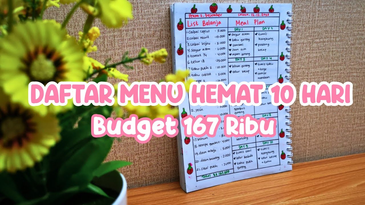 CARA MENYUSUN MENU 10 HARI | BUDGET 167 RIBU UNTUK 3 ORANG DEWASA ...