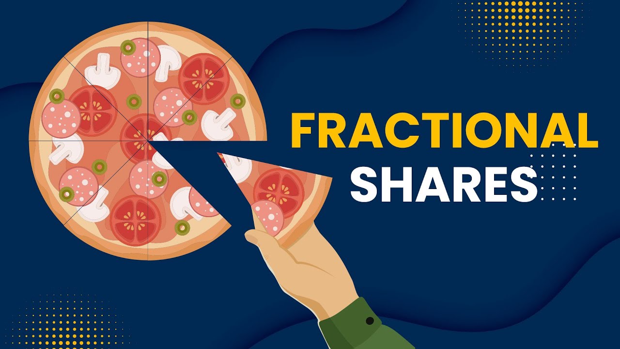 What are Fractional Shares | Everything You Need To Know About Sharing ...