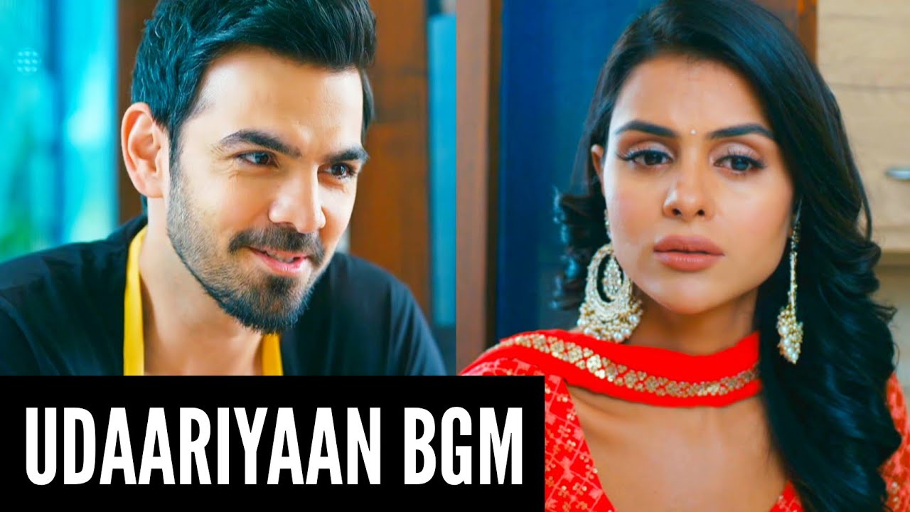 Udaariyaan BGM | BGM From Episode 215 (Karan V Grover) (Priyanka Chahar Choudhary) CODE NAME ...