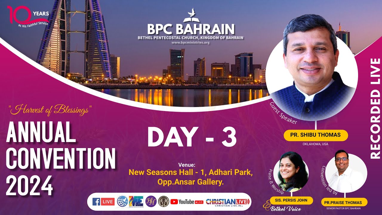 BPC BAHRAIN | Annual Convention 2024 | Day -3 | Pr. Shibu Thomas ...