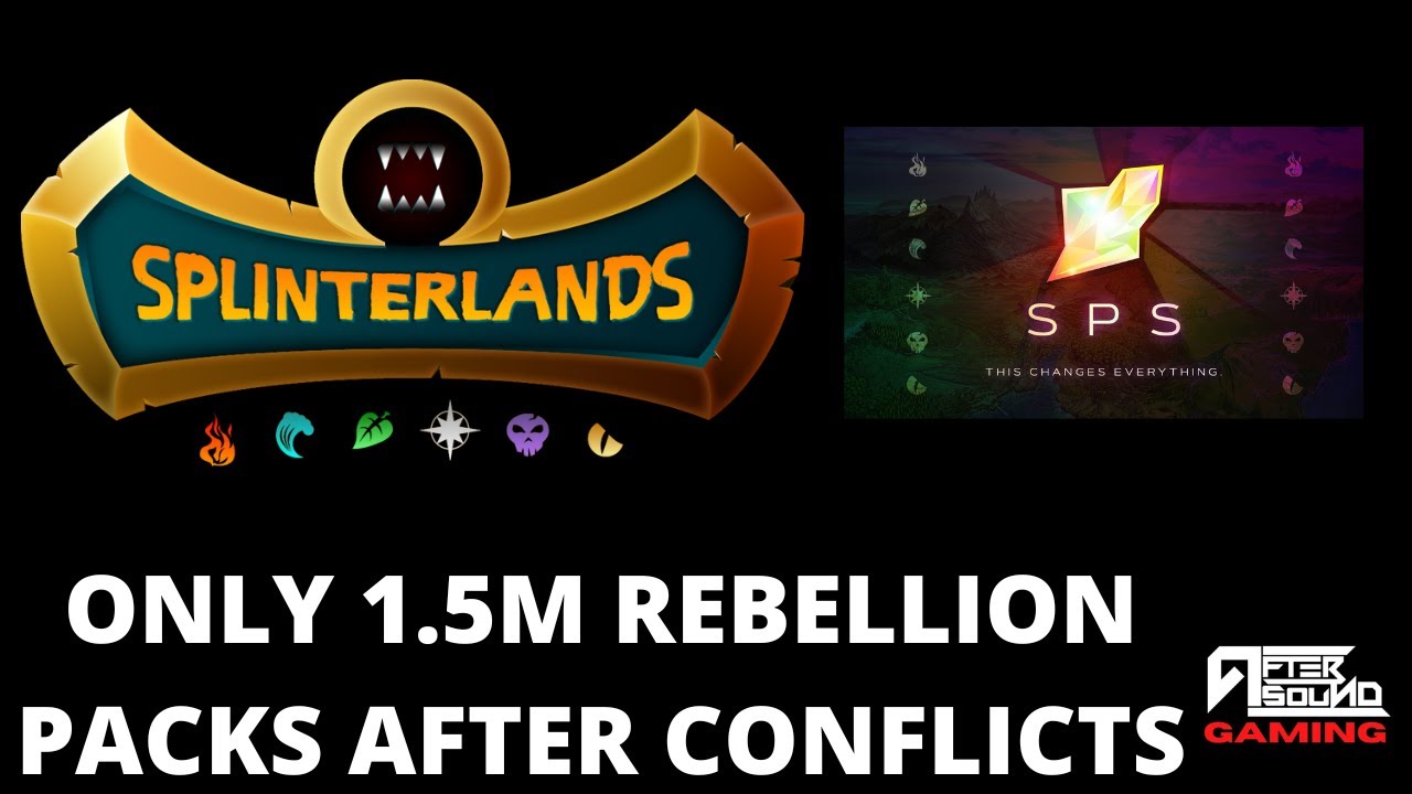 ONLY 1.5 MILLION REBELLION PACKS AFTER CONFLICTS ARE DONE (SPLINTERLANDS) - YouTube