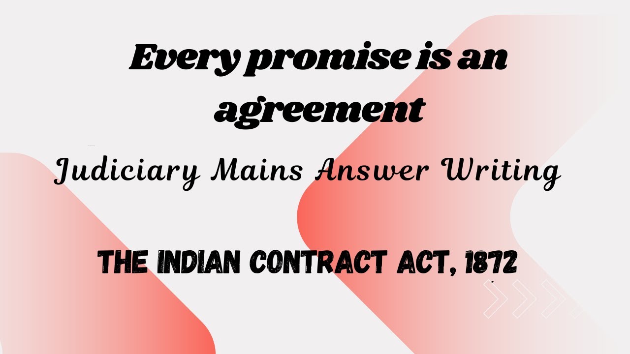Every promise is an agreement | Indian Contract Act | Mains Answer ...