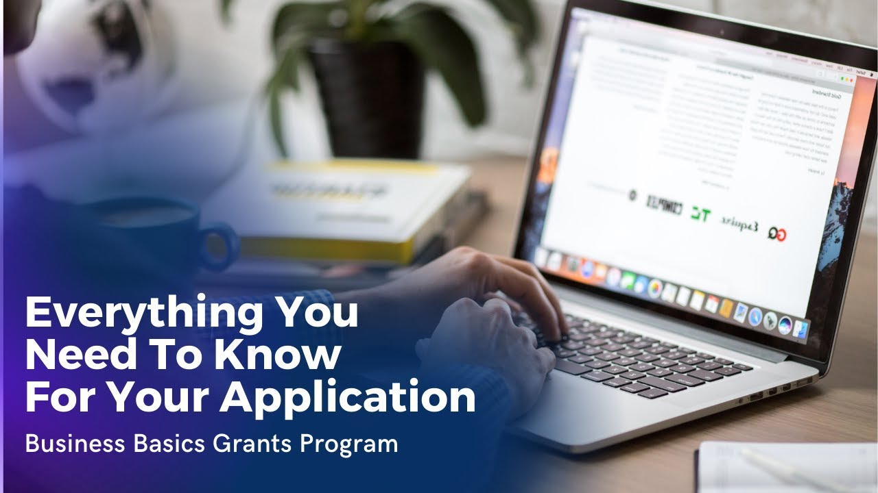 Business Basics Grants Program - Everything You Need To Know For Your ...