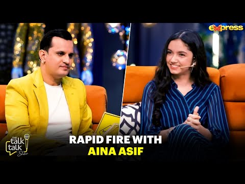 Rapid Fire with Aina Asif | The Talk Talk Show