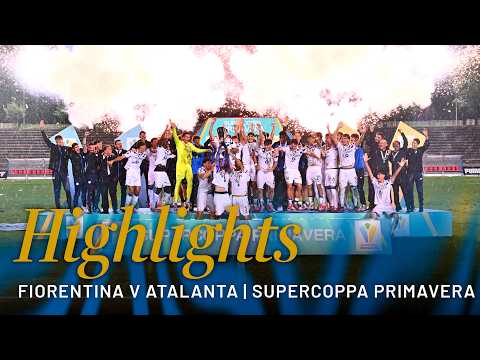 SUPERCAMPIONI 🏆🖤💙 | Highlights Fiorentina-Atalanta 3-4 | Supercoppa Primavera