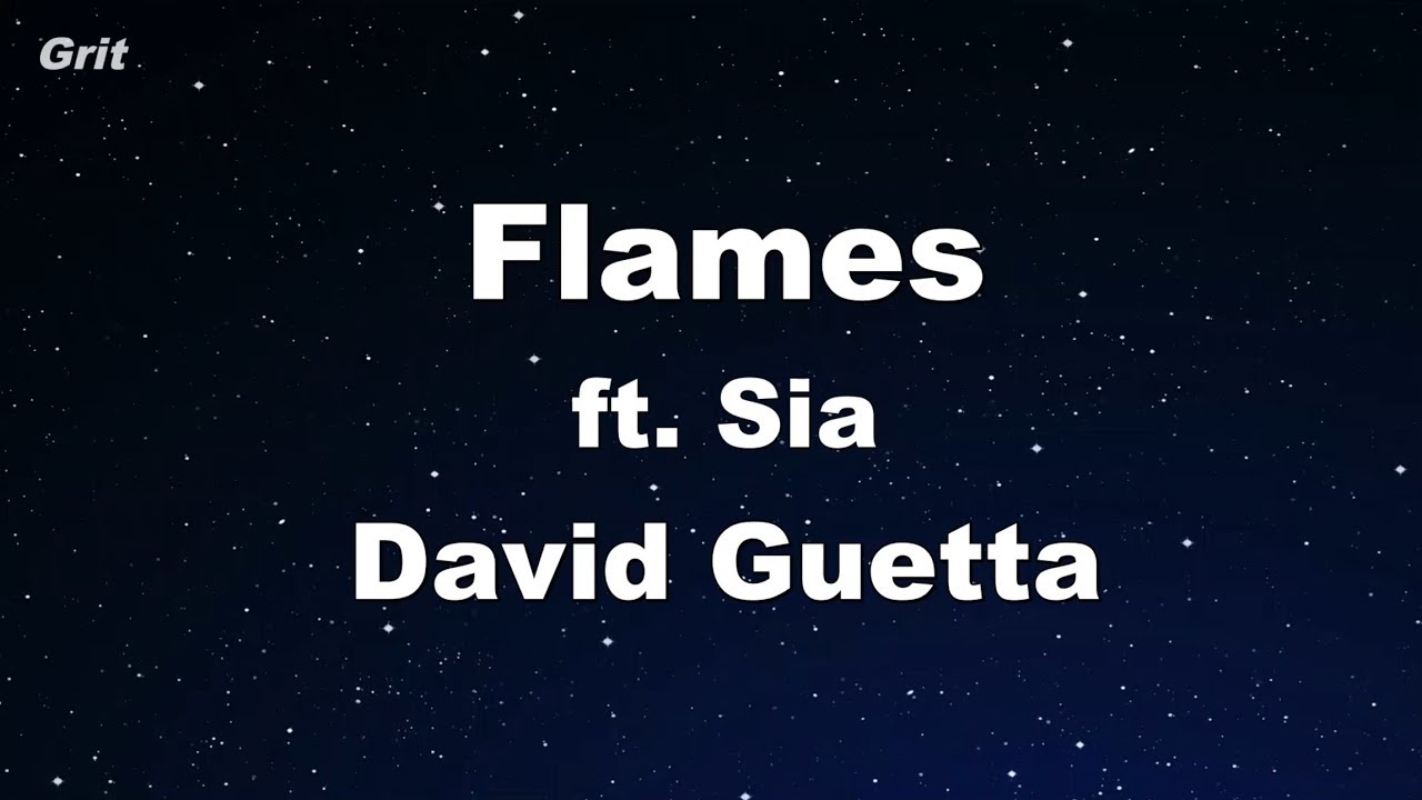 Flames - David Guetta & Sia Karaoke 【No Guide Melody】 Instrumental ...