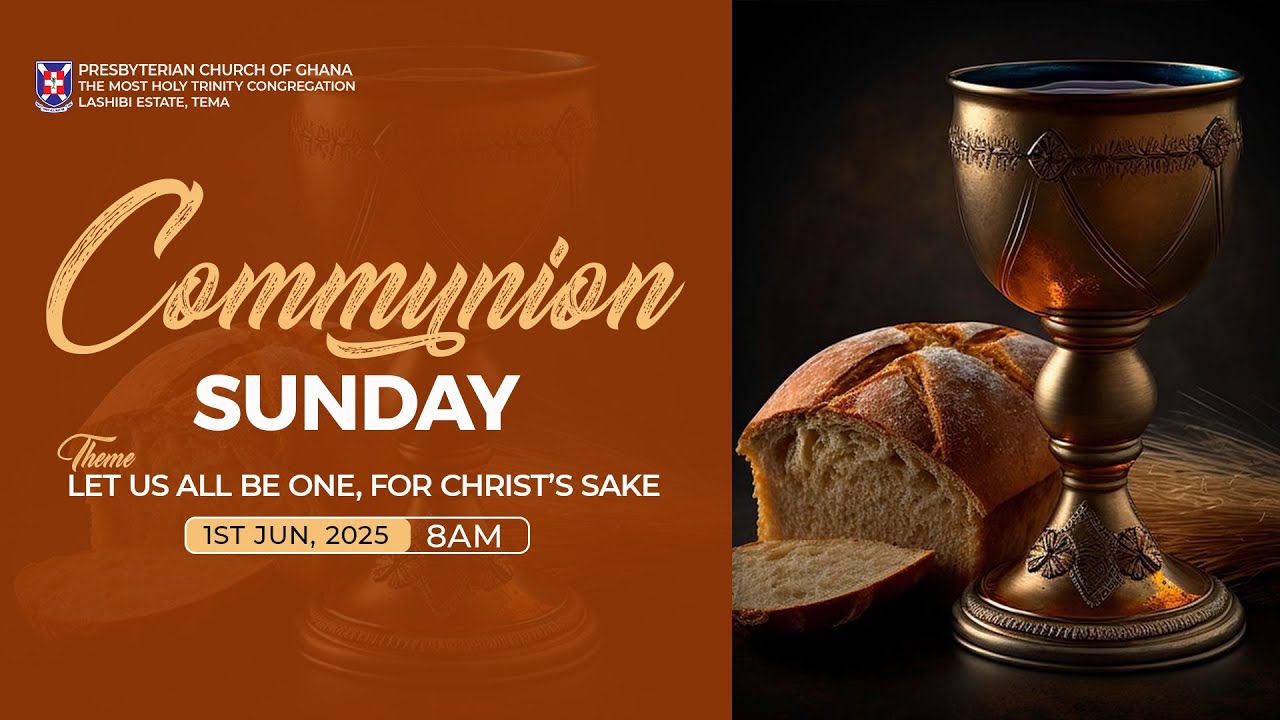 COMMUNION SUNDAY || 1ST JUNE, 2025 - YouTube