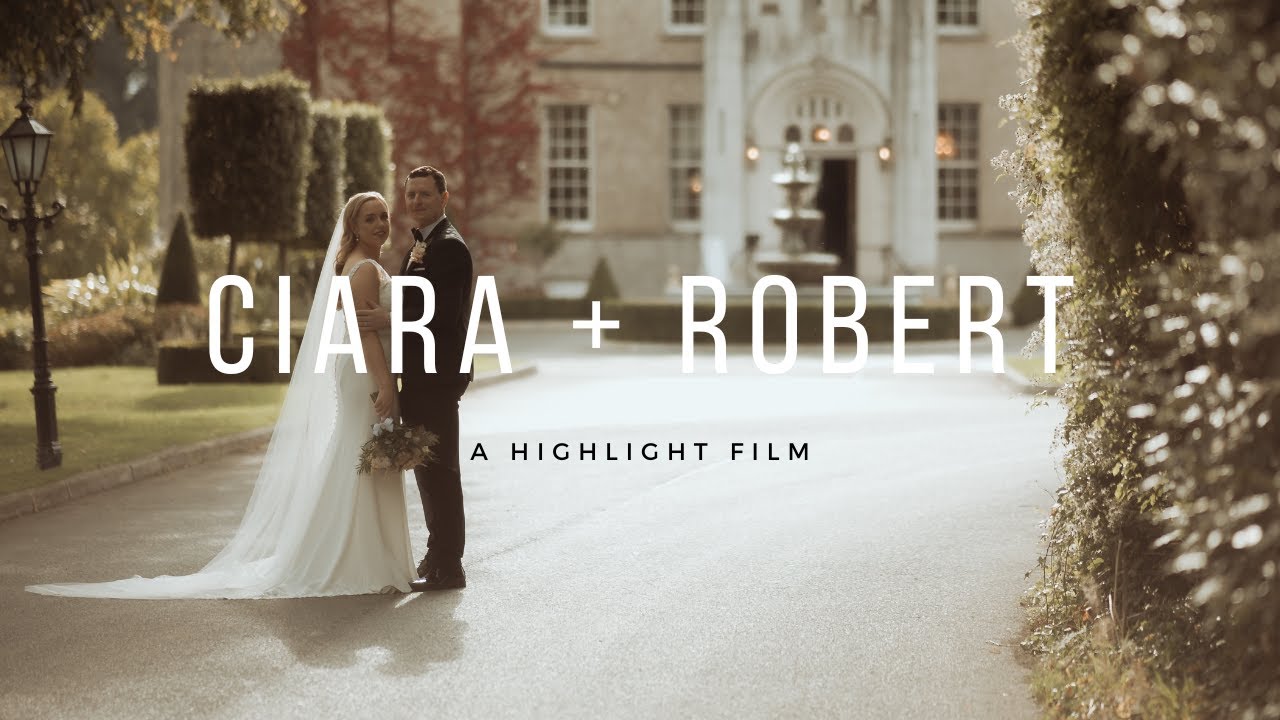 Ciara + Robert // A HIGHLIGHT FILM - YouTube