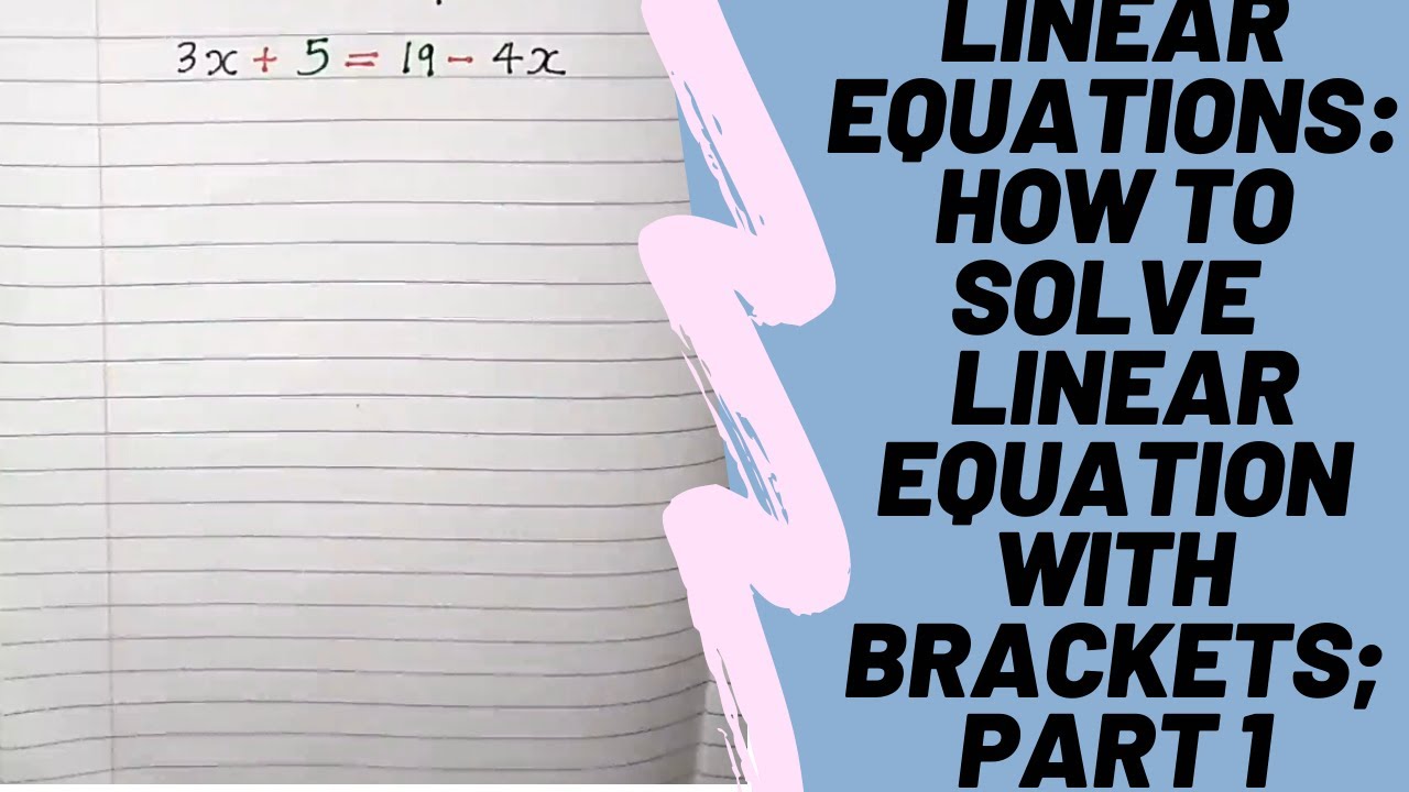 Linear Equations: How to solve linear equations having parentheses ...