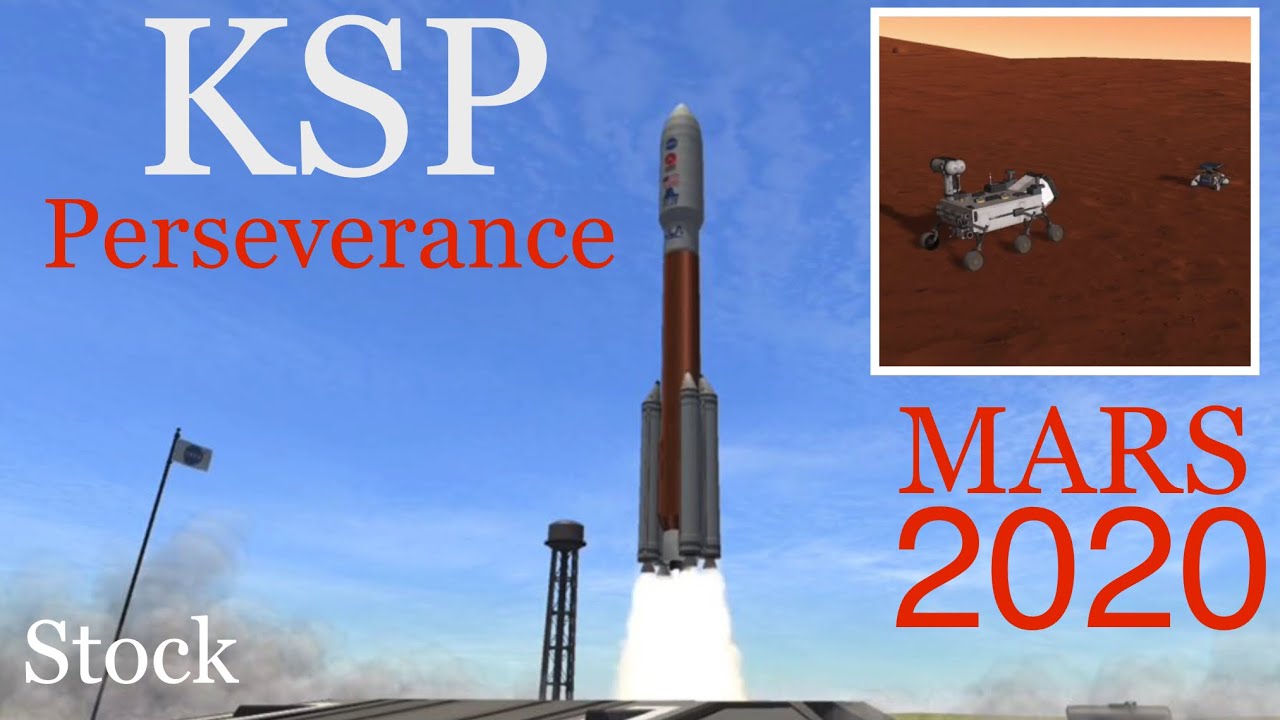 KSP Perseverance Rover MARS 2020 Stock - YouTube