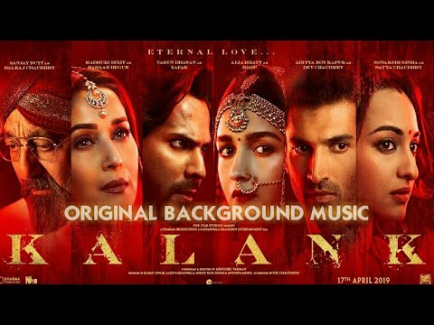 Kalank | Official BGM | Original Music Theme | Varun | Aditya | Sanjay ...