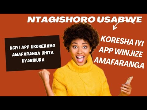 NTAGISHORO GISABWE KORESHA IYI APP WINJIZE AMAFARANGA|PHONE+INTERNET=🤑💰 ...