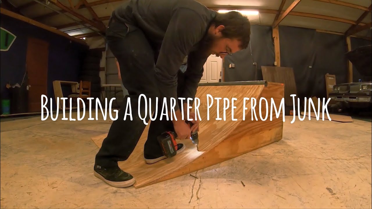 Building a Quarter pipe from junk - YouTube