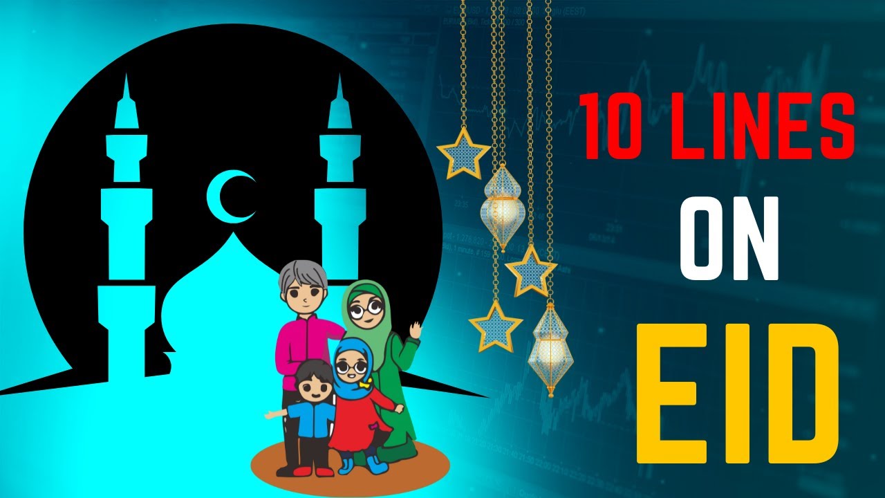 10 Lines On Eid For Kids | 10 lines on Eid | Essay On Eid | Eid 10 ...
