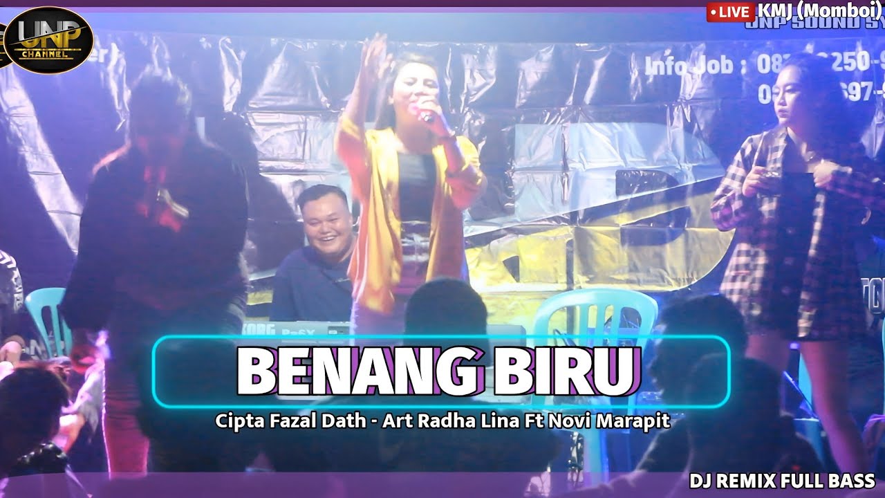 RADHA LINA FT NOVI MARAPIT - BENANG BIRU CIPTA FAZAL FATH (DJ REMIX) - LIVE DI KMJ (MOMBOI ...