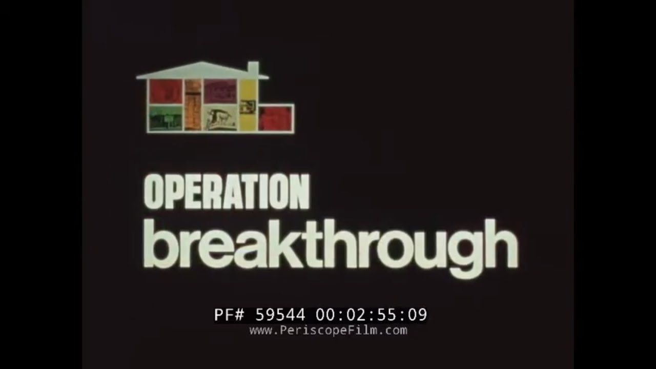 OPERATION BREAKTHROUGH HUD EQUAL OPPORTUNITY HOUSING 59544 CF - YouTube
