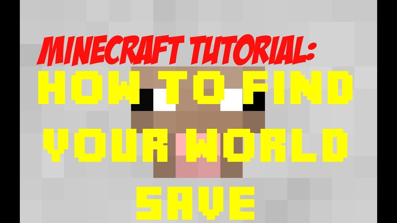 Minecraft Tutorial: How to Find your World Save - YouTube