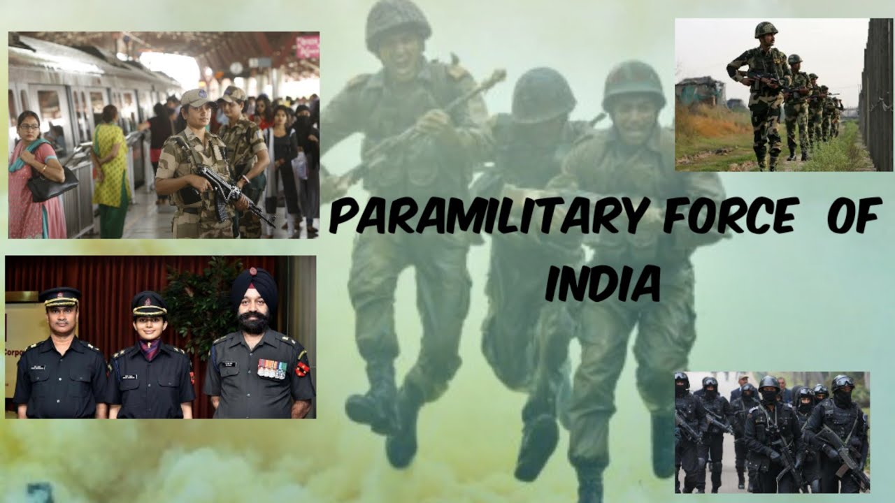 First Paramilitary Force of India / Paramilitary Forces of India - YouTube