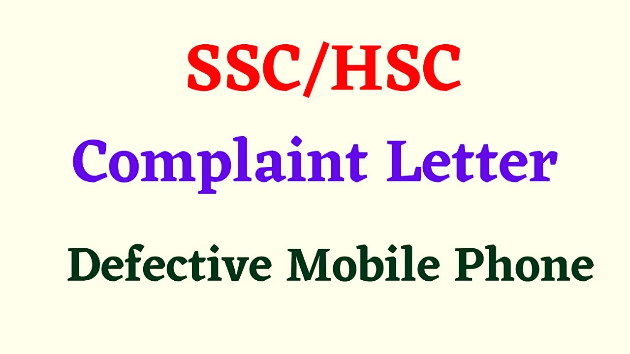 Complaint Letter / Complaint Letter On Defective Mobile / How To Write ...