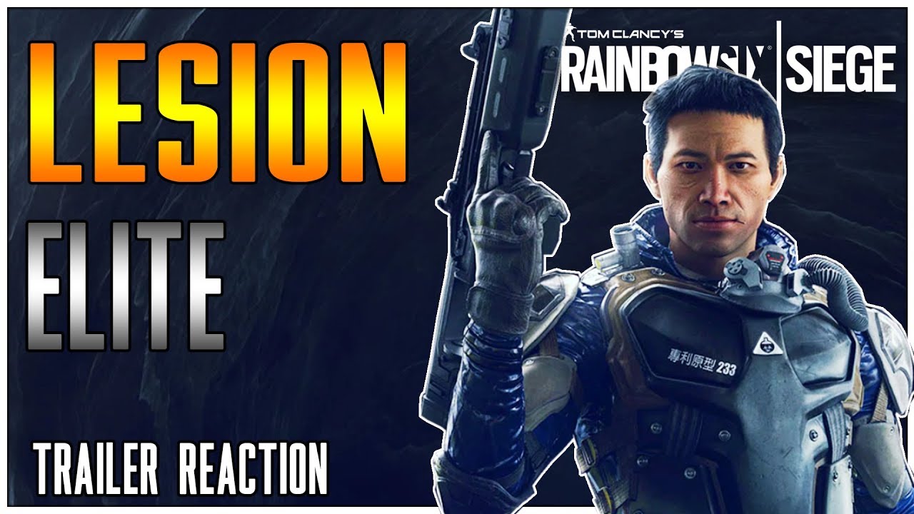 LESION ELITE TRAILER REACTION - Rainbow Six Siege - YouTube