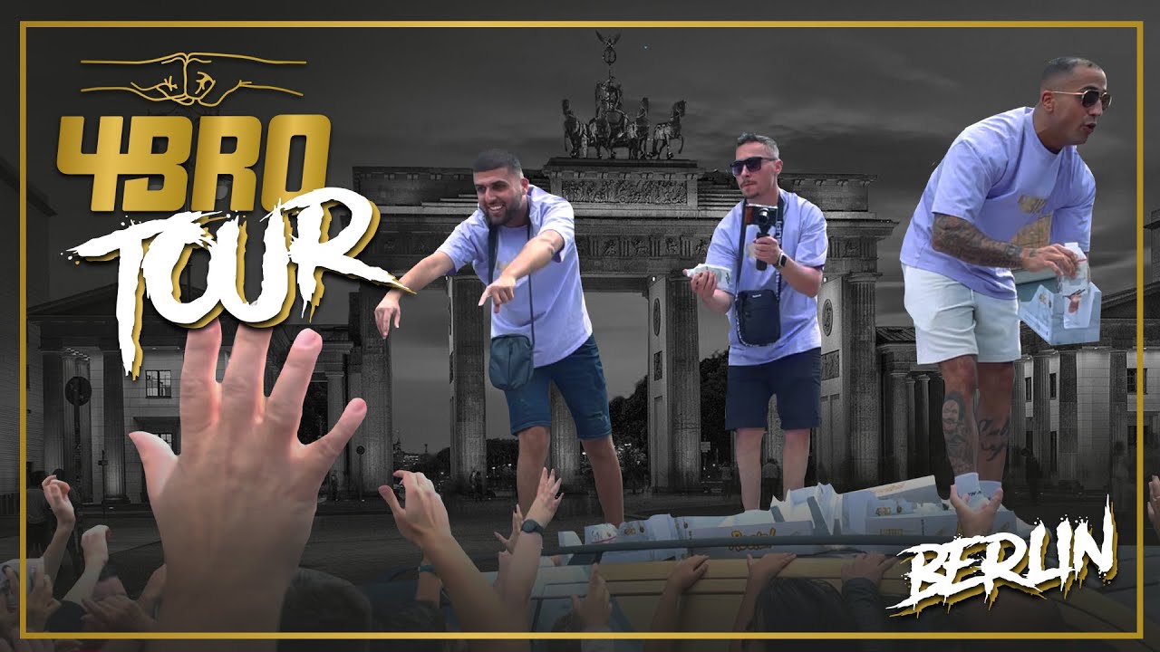 4BRO - TOUR - "BERLIN" WILD !!! - YouTube