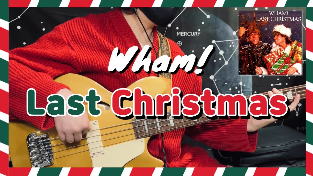 No.537 | Wham! - Last Christmas | 베이스 커버(Bass Cover) / Epiphone Jack ...