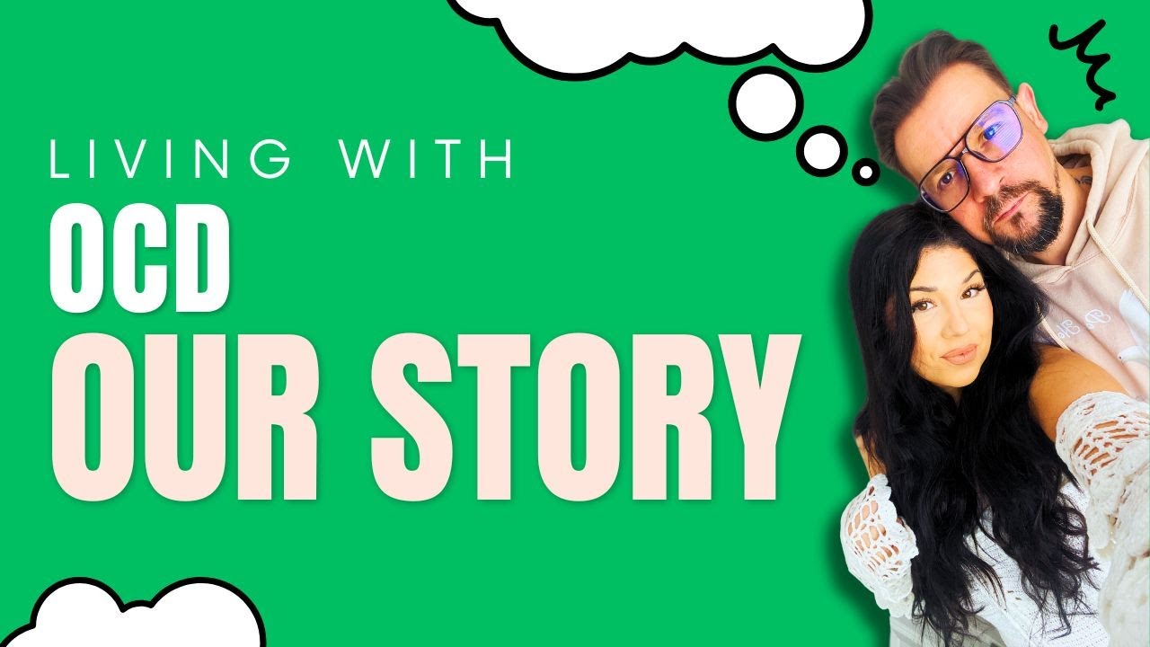 Living with OCD - Our Story (Hayley Leitch) - YouTube