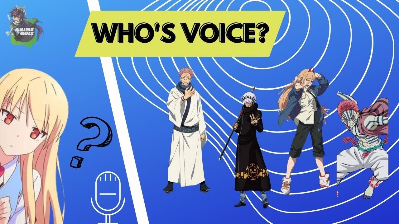 ULTIMATE ANIME QUIZ GUESS CHARACTER BY THE VOICE!! - YouTube
