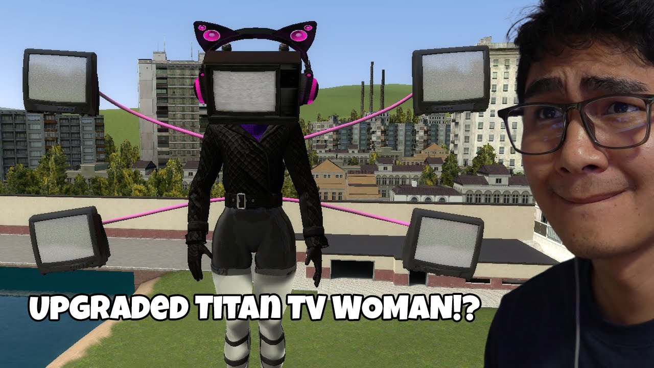 Titan Upgraded TV WOMAN Sa Garrys MOD!? - YouTube