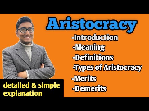 Aristocratic form of Government | types of Government | meaning of ...