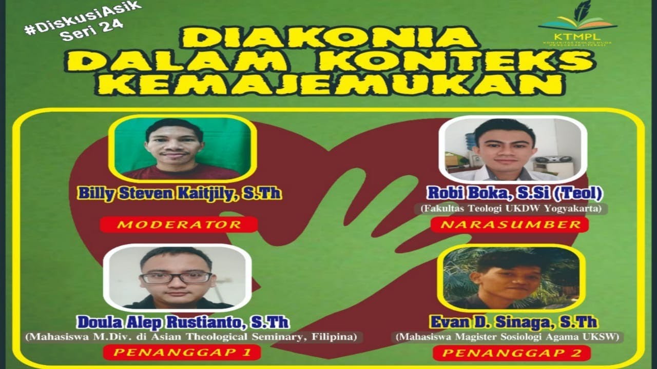 DISKUSI ASIK KTMPL || DIAKONIA DALAM KONTEKS KEMAJEMUKAN || Seri. 24 ...