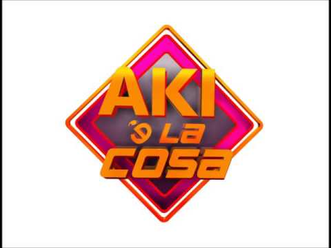 AUDIO OPENING DEL PROGRAMA: AKI E'LA COSA - DIGITAL 15 R.D. (2014)