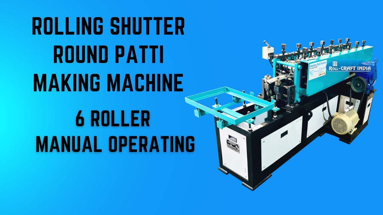 Rolling Shutter Round Patti Making Machine 6 Roller Manual Operating ...